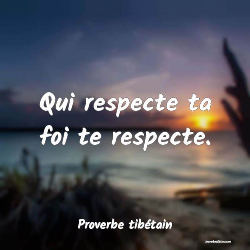 Respecte-toi, on te respectera, et tu respecteras ...