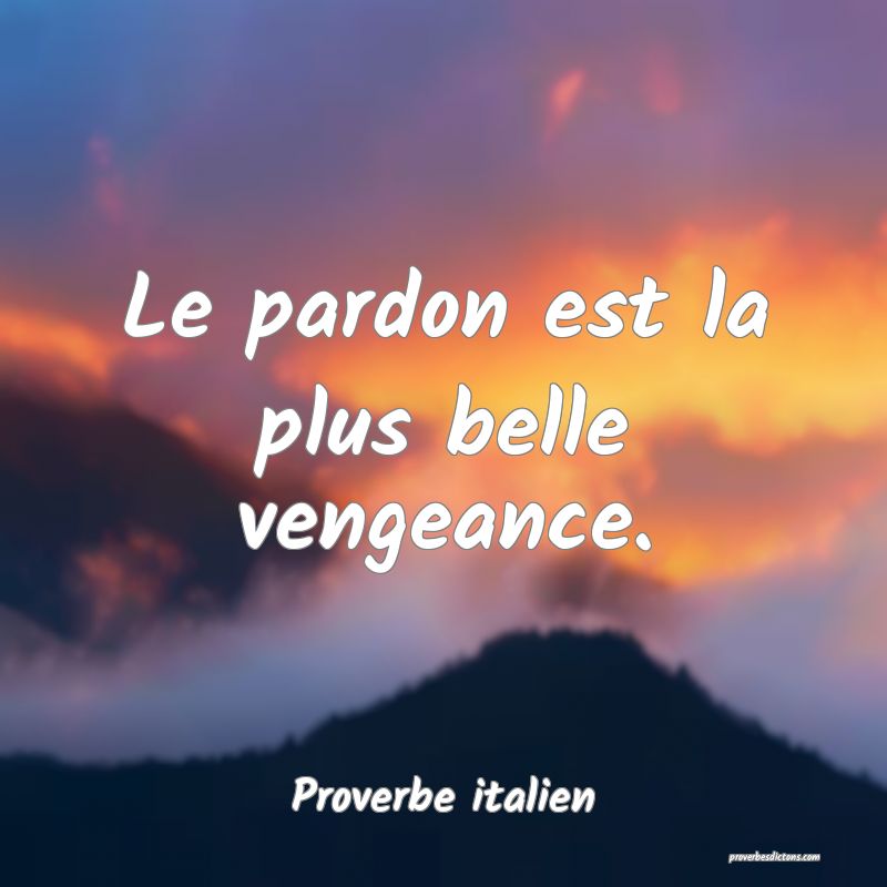 Proverbe Sur La Vengeance D Une Femme