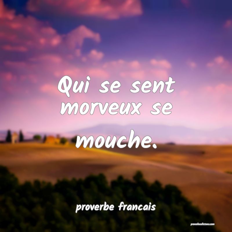 Les morveux veulent toujours moucher les autres....